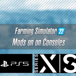 FS22 Mods on Consoles | Mods on Consoles Xbox Series X|S, PS5