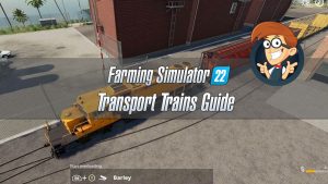 Farming Simulator 22 Transport Trains Guide | FS22 Trains