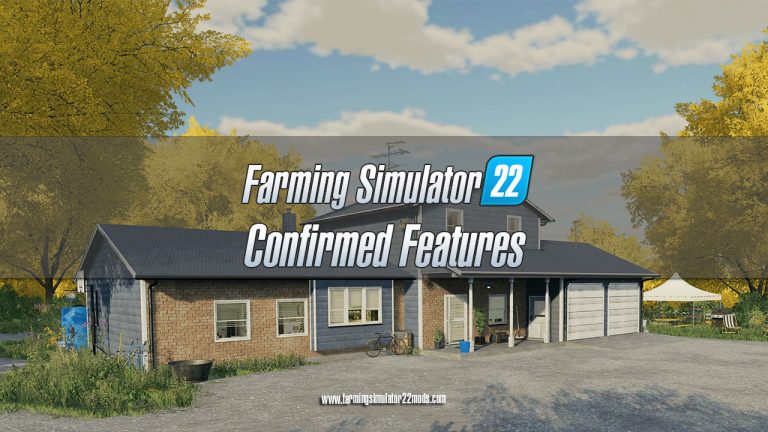 Farming Simulator 22: Confirmed Features | FS22 New Features