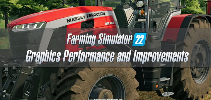 FS22 Graphics Mods | Farming Simulator 22 Mods