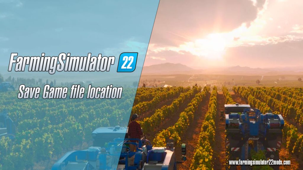 Farming Simulator 22: How to find Save Game file location / Folder