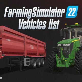 Tractors/Vehicles list for Farming Simulator 22 | FS22