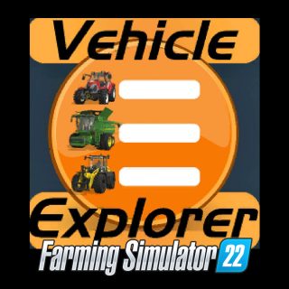 Vehicle Explorer V0.1 FS22 Mod | Farming Simulator 22 Mod