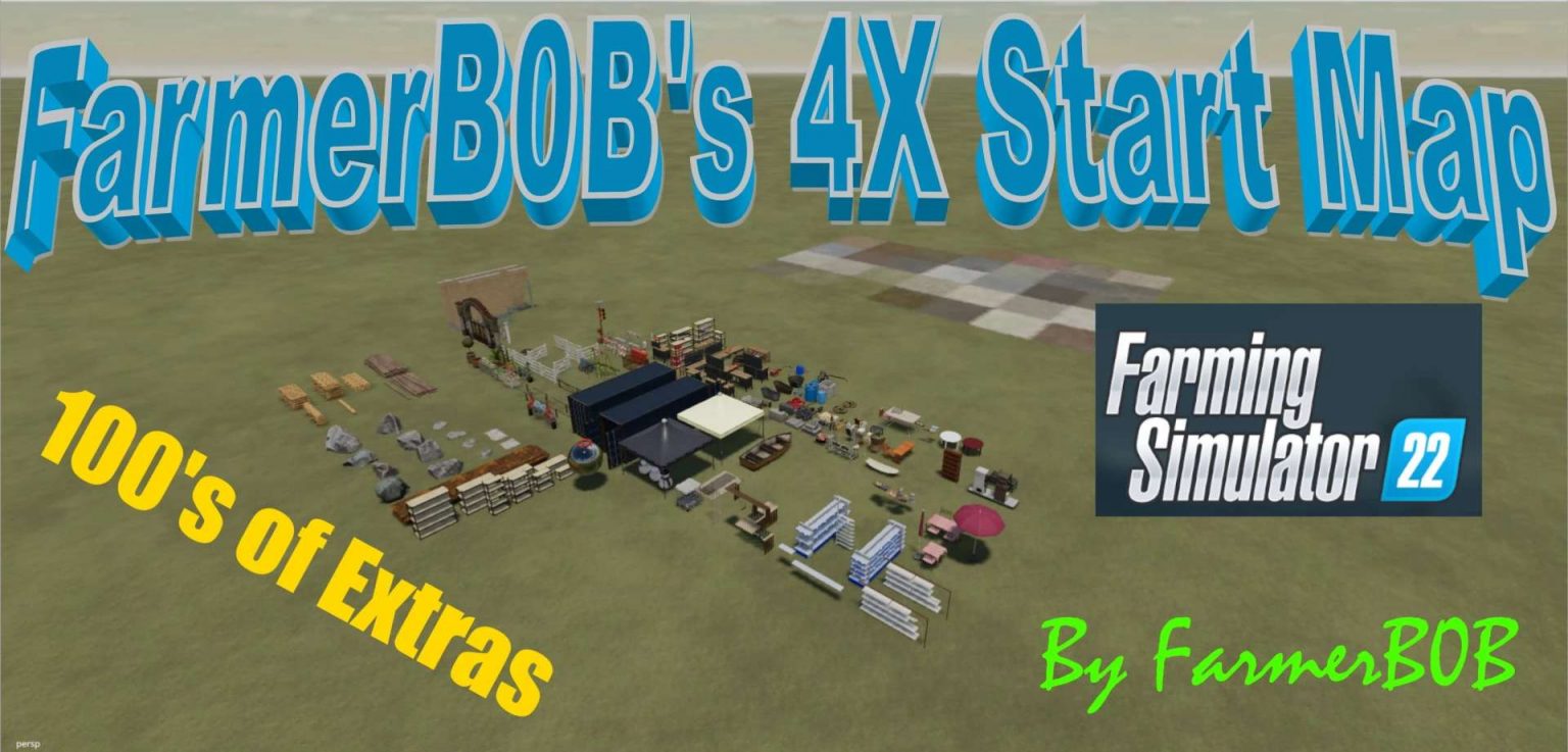 FarmerB0Bs 4X Start Map v1.0 FS22 Mod | Farming Simulator 22 Mod