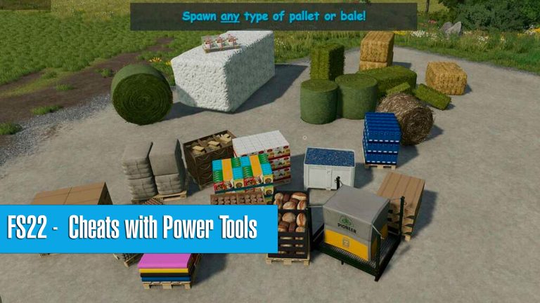 Farming Simulator 22 – Easy Cheats with Power Tools Mod