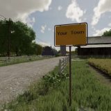 Customizable Town Sign v1.0 FS22 Mod | Farming Simulator 22 Mod