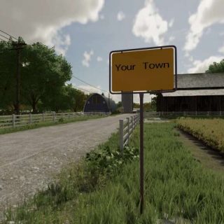 Customizable Town Sign v1.0 FS22 Mod | Farming Simulator 22 Mod