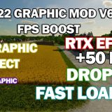 GRAPHIC MOD AND FPS BOOST +50 FPS V7.0 FS22 Mod | Farming Simulator 22 Mod