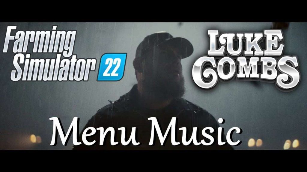 Menu Music Luke Combs Ain't No Love In Oklahoma v1.0 FS22 Mod | Farming ...