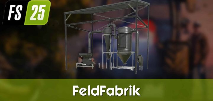 Farming Simulator 25 Placeable object Mods - FS25 Placeable objects