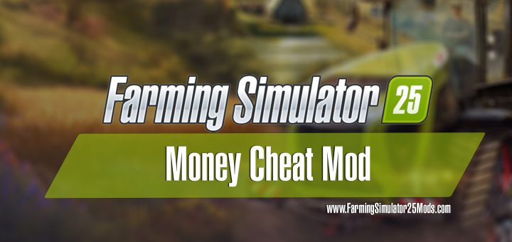 Admin Money Mod V1.0.0.1 FS25 Mod | Farming Simulator 22 Mod
