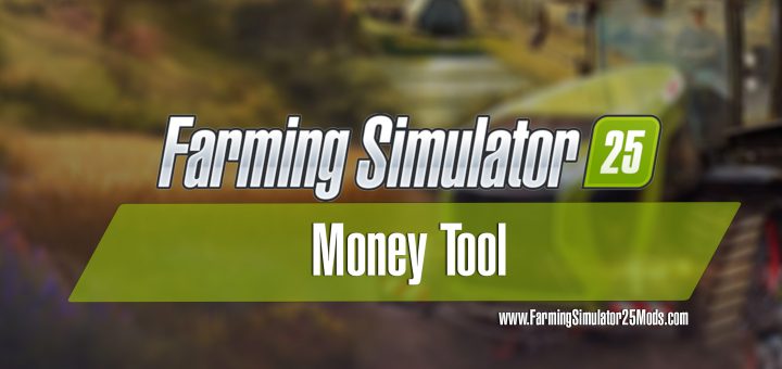 Money Cheat v1.1.0.0 FS25 Mod | Farming Simulator 22 Mod