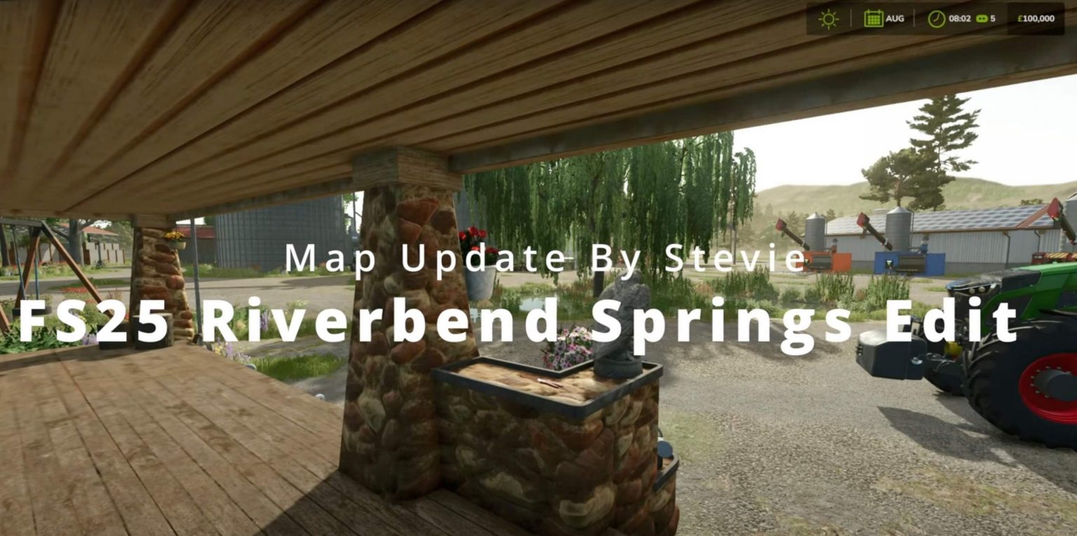 Riverbend Springs Edit By Stevie v1.0.0.2 FS25 Mod | Farming Simulator ...