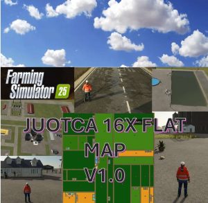 Juotca Flat Map 16X v1.0.0.0 FS25 Mod | Farming Simulator 22 Mod