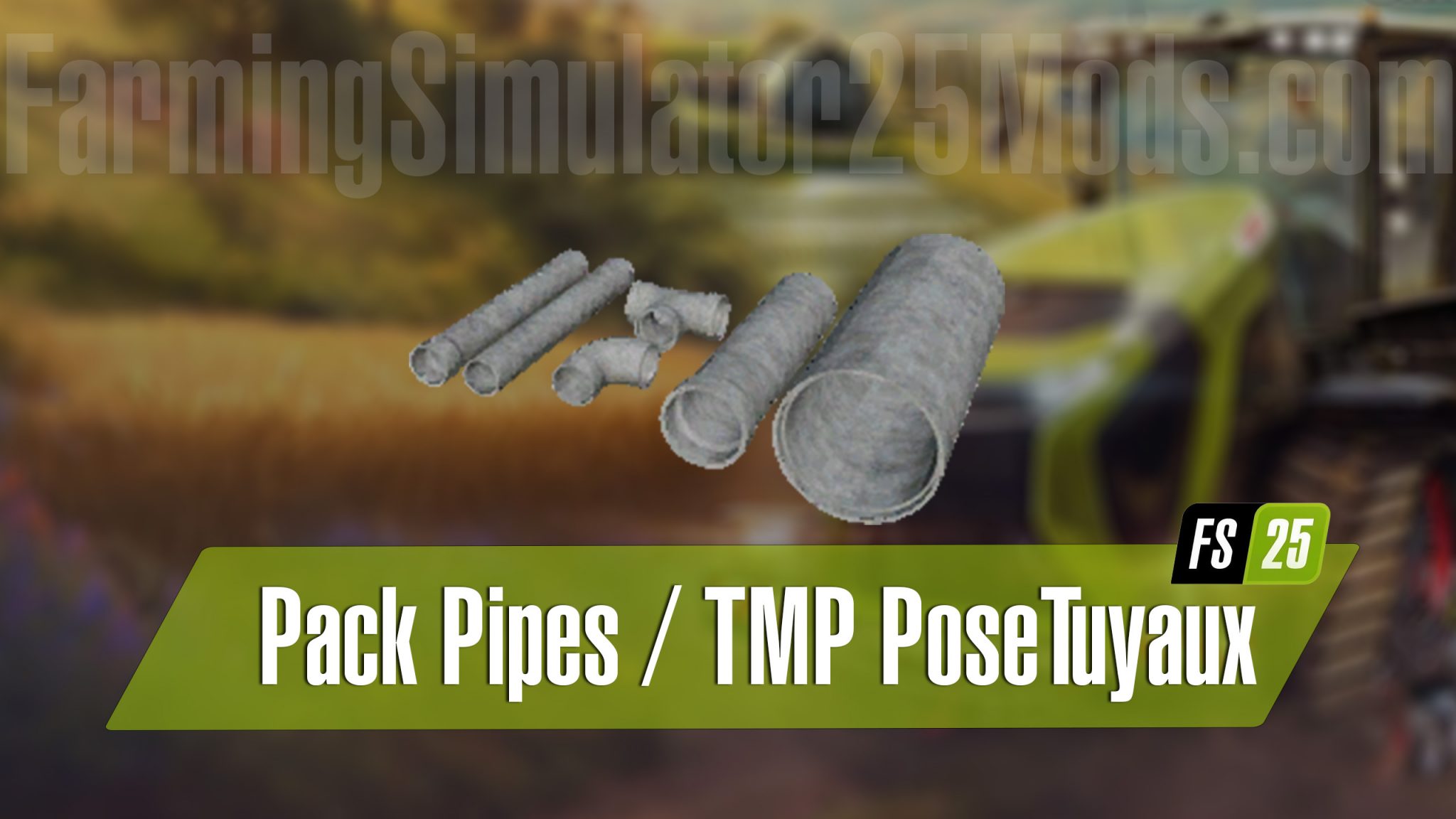 Pack Pipes v1.1.2.0 FS25 Mod | Farming Simulator 22 Mod