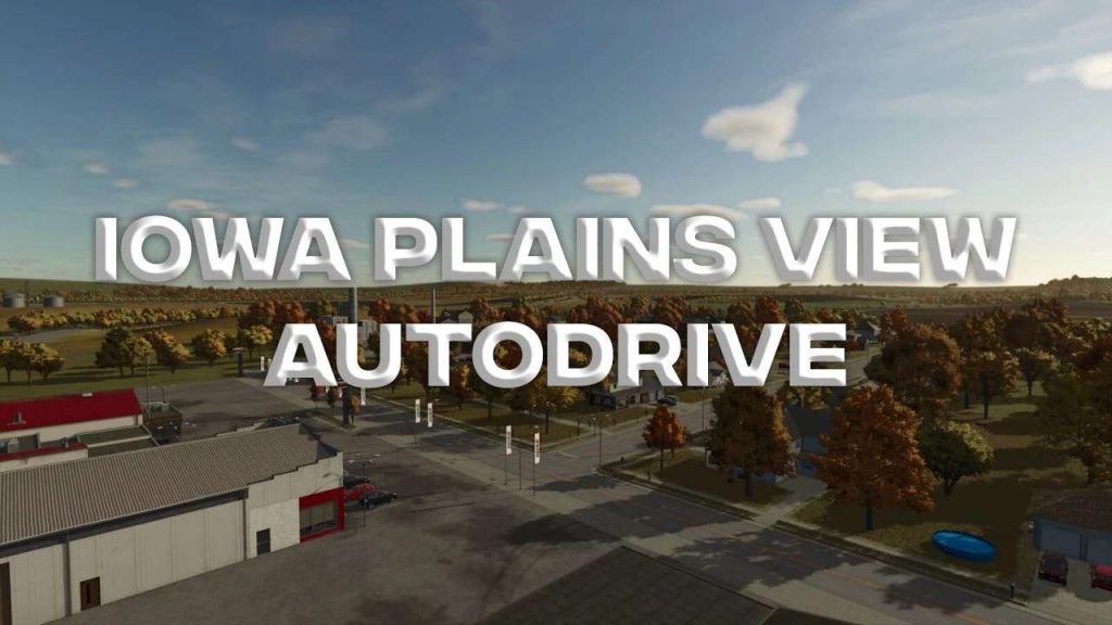 Autodrive Iowa Plains View v1.0.0.0 FS25 Mod | Farming Simulator 22 Mod