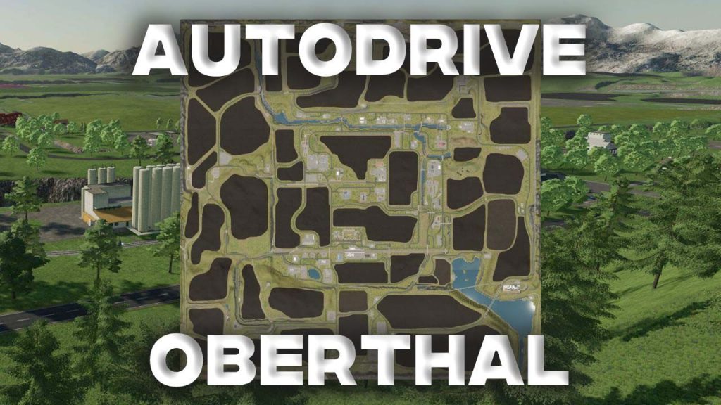 Autodrive Oberthal v1.0.0.0 FS25 Mod | Farming Simulator 22 Mod