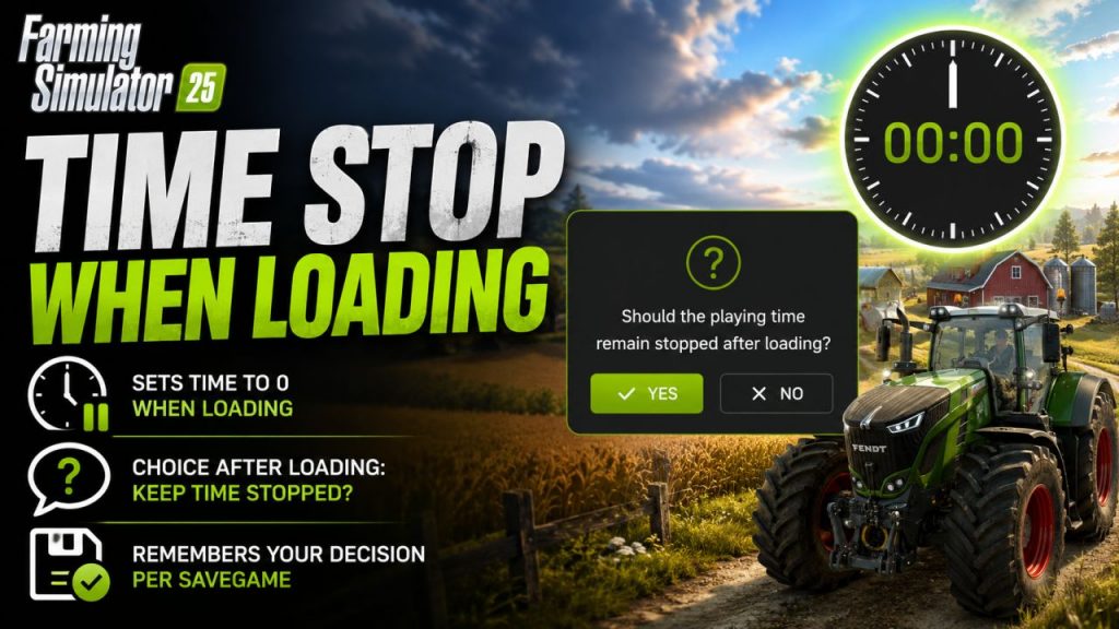 Time stop while loading V1.0.0.0 FS25 Mod | Farming Simulator 22 Mod